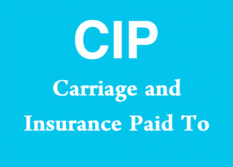 Apa itu CIP? (Carriage and Insurance Paid To) – SourcingWill Apa itu CIP? (Carriage and Insurance Paid To) – SourcingWill